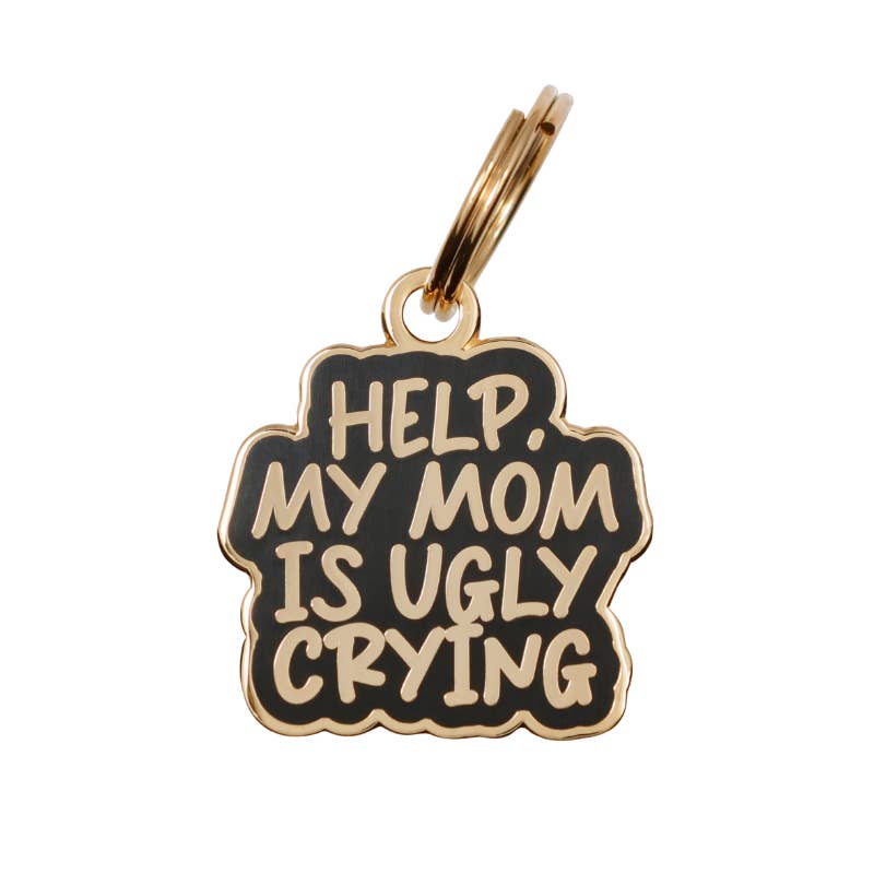 Ugly Crying Pet ID Tag – TeaCups, Puppies & Boutique